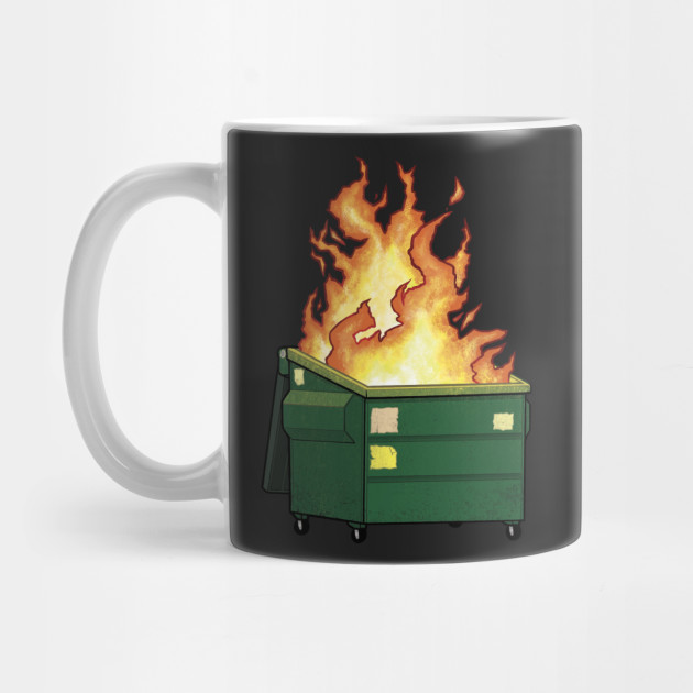 Dumpster Fire - Dumpster Fire - Mug | TeePublic
